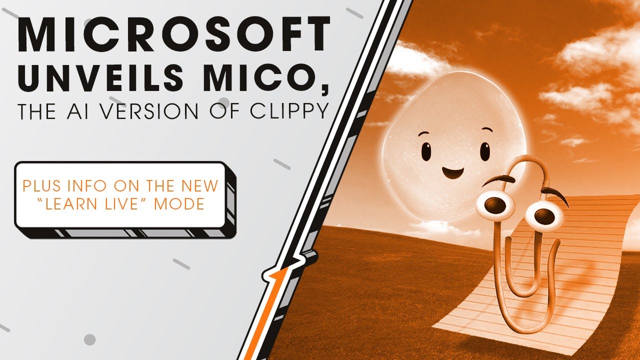 Microsoft Unveils Copilot’s Mico, the AI Version of Clippy | Sync Up ...