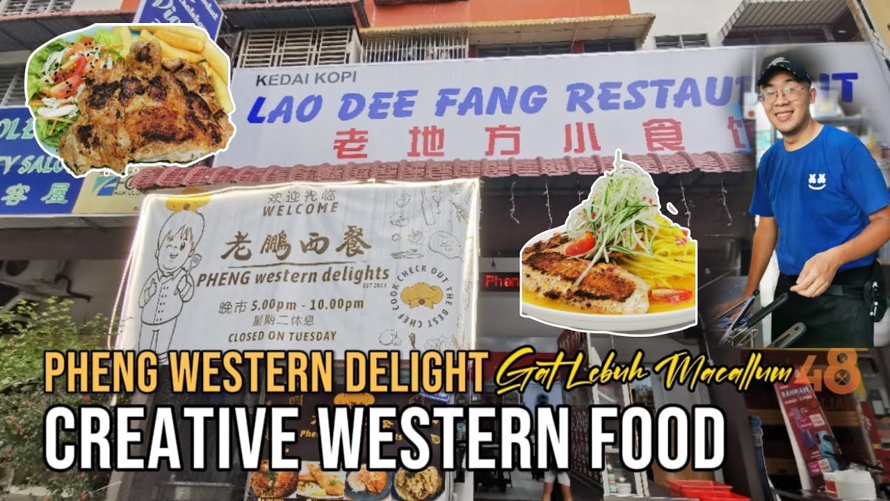 Pheng Western Delight, Gat Lebuh Macallum - Creative Western Food - YouTube