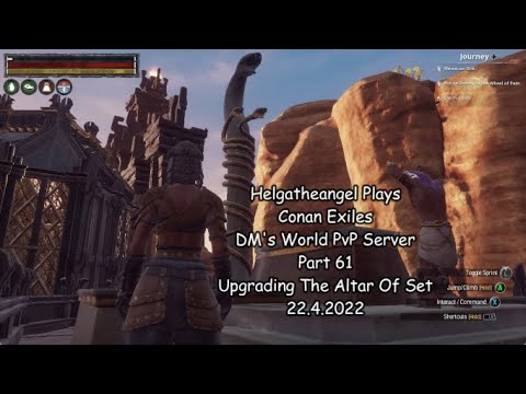 Helgatheangel Plays Conan Exiles PvP Server Part 61 Upgrading The Altar ...