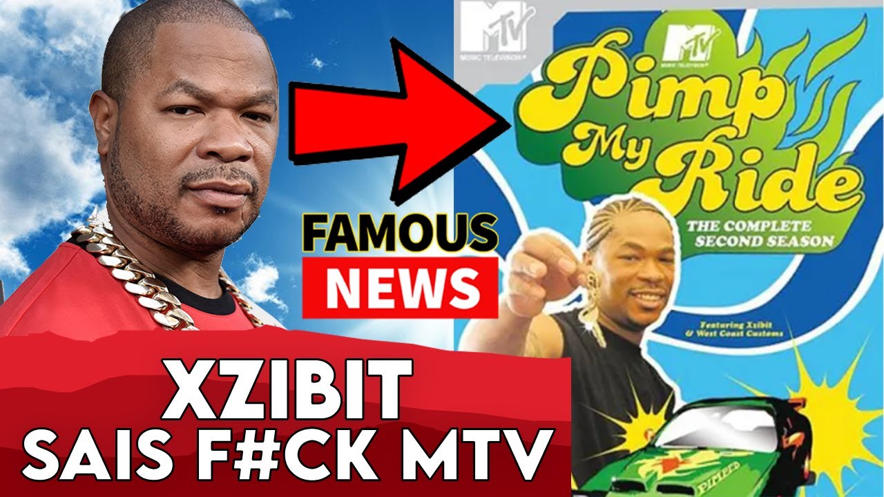 Xzibit Calls Out MTV & Pimp My Ride | FAMOUS NEWS - YouTube