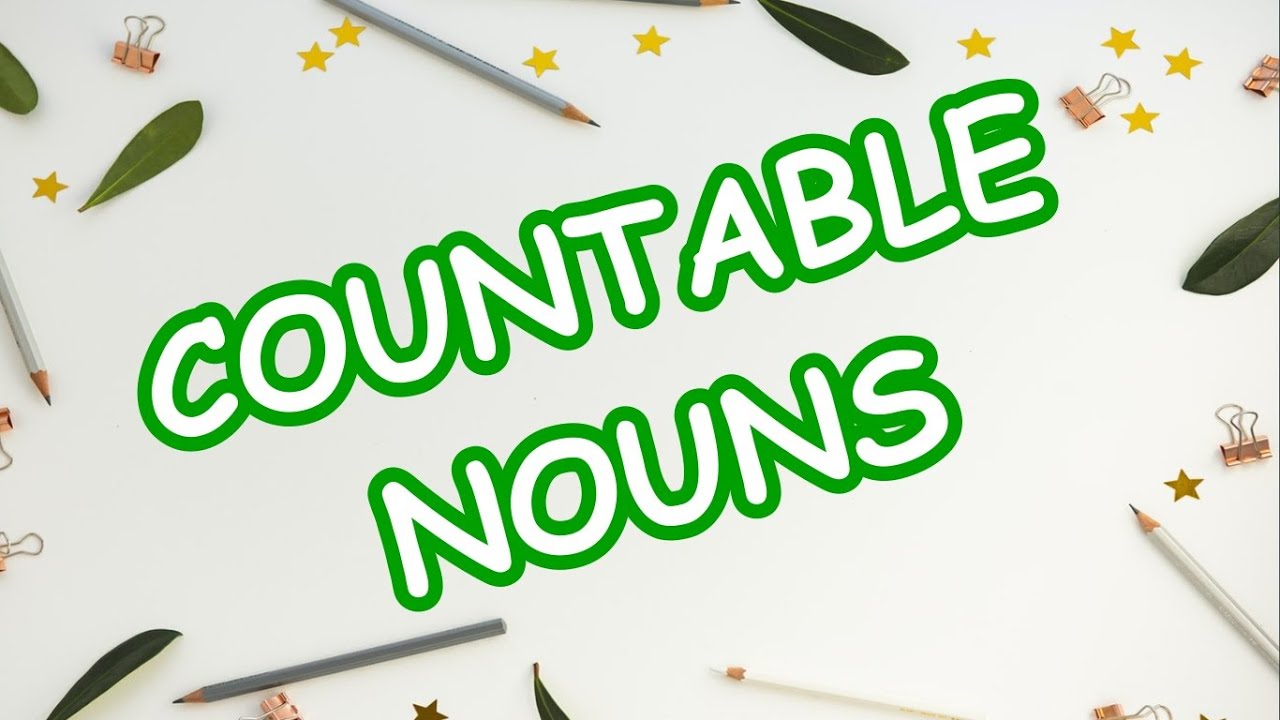 Countable Nouns | Definition and Examples | The Modern Learning - YouTube