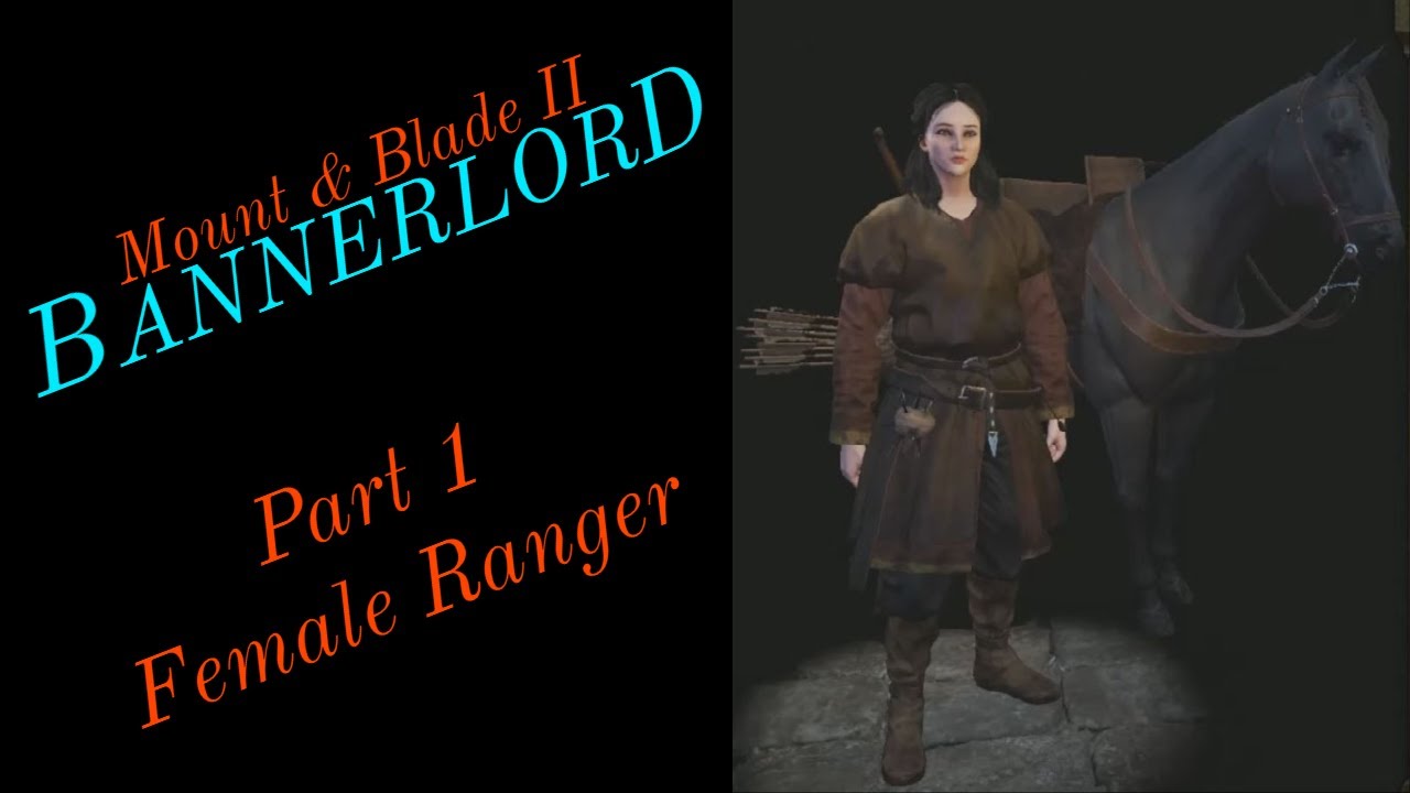 Bannerlord 2021 Part 1 Female Character - YouTube
