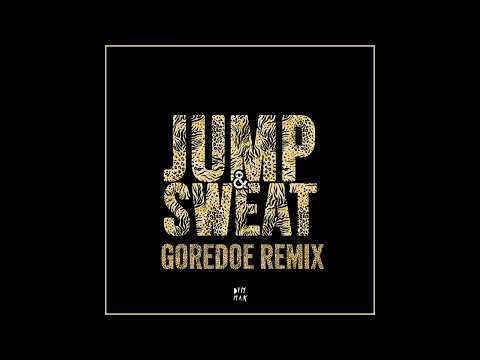 Garmiani - Jump & Sweat feat Sanjin (GOREDOE REMIX)