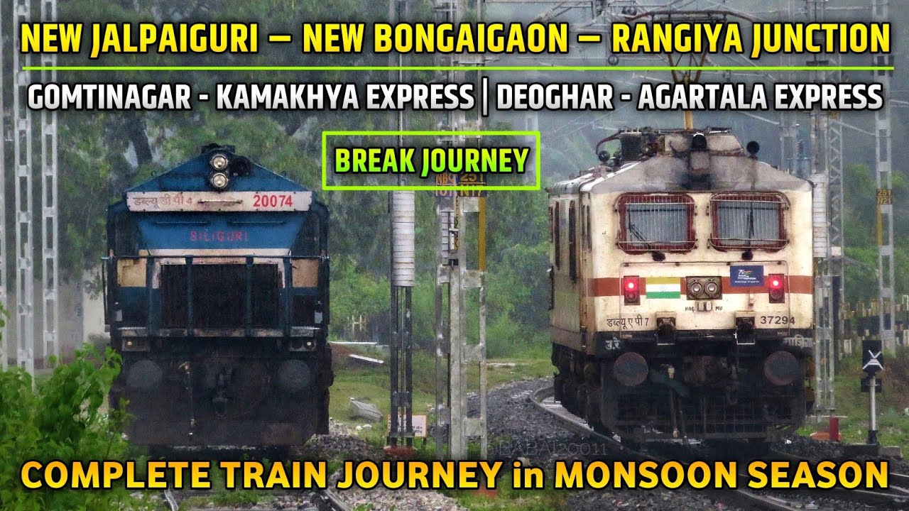 NEW JALPAIGURI to RANGIYA JUNCTION via NEW BONGAIGAON : Complete Train ...