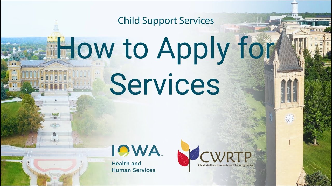 How to Apply for Services | Iowa Child Support Services - YouTube