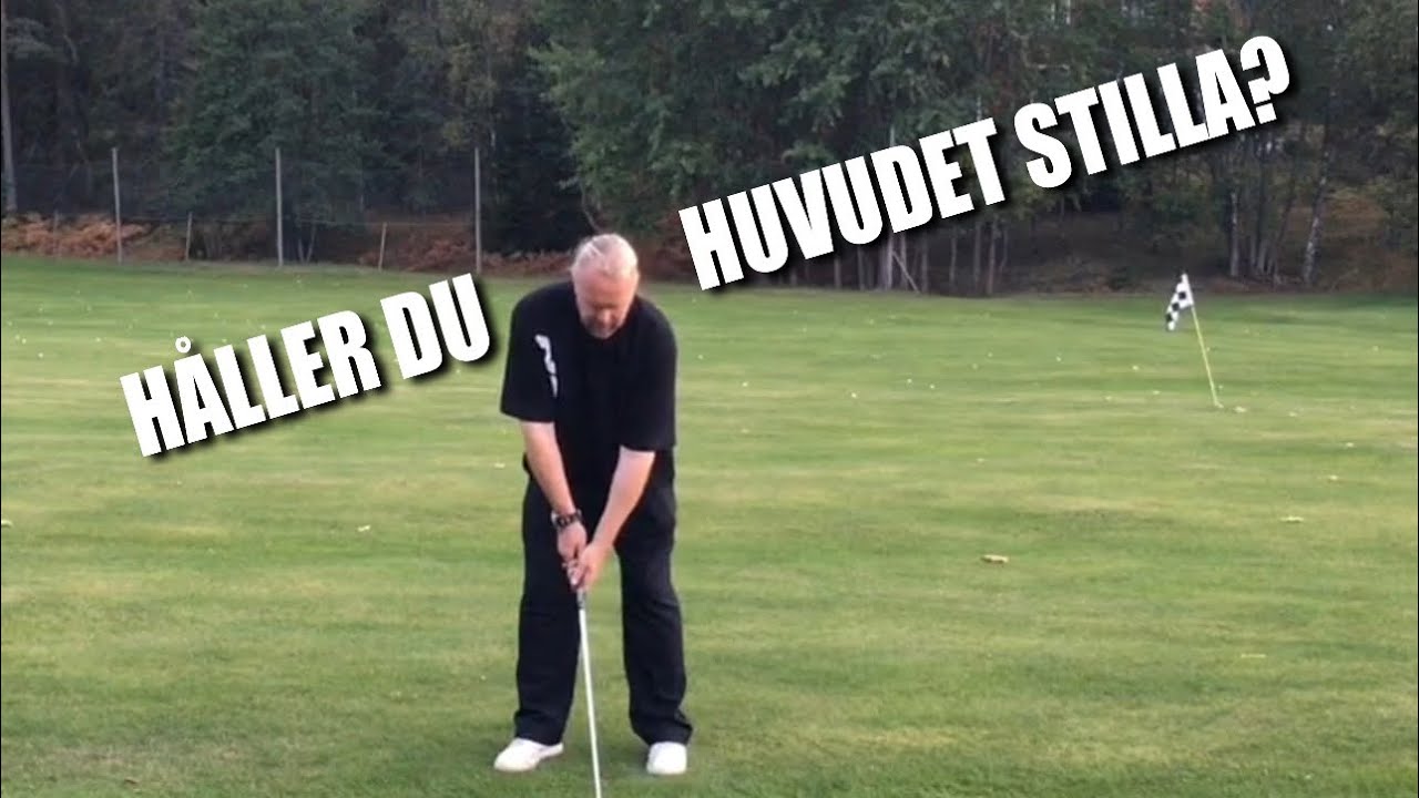 Håller du huvudet stilla? Golf med Marcus Edblad - YouTube