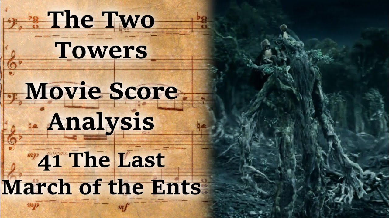 2.41 The Last March of the Ents | LotR Score Analysis - YouTube