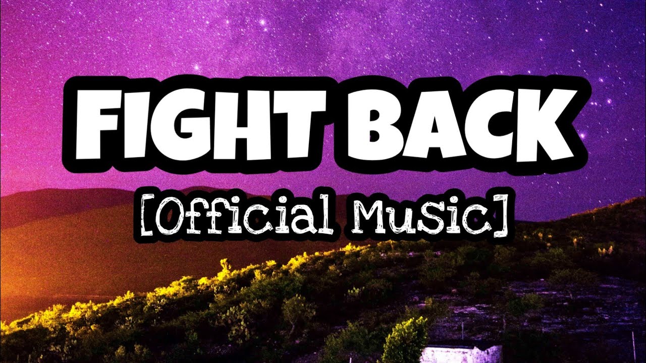 Fight Back [Official Music] - (Copyright Free) - YouTube