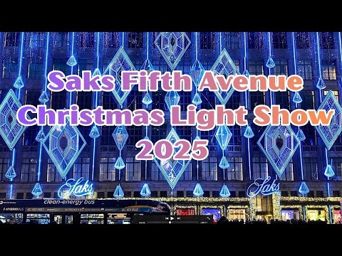 Saks Fifth Avenue Christmas Light Show 2025 – NYC Holiday Spectacle