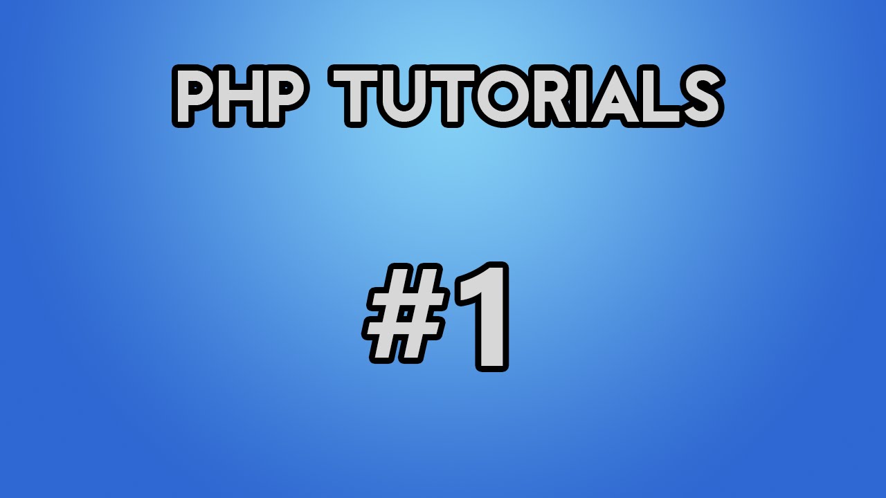 Php Tutorial Series 1 Php Basics Youtube 9453