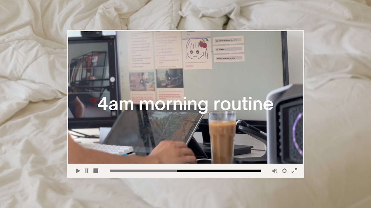 "Rise and Shine: My 4AM Morning Routine" - YouTube