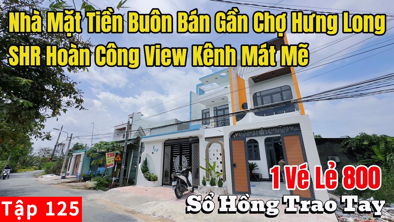Nhà Mặt Tiền Buôn Bán Gần Chợ Hưng Long SHR Hoàn Công View Kênh Mát Mẽ ...
