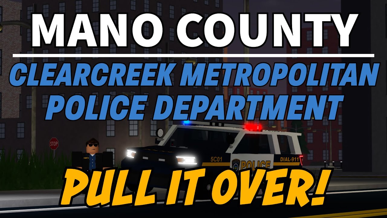 PULL IT OVER! | Mano County CMPD #39 | ROBLOX - YouTube