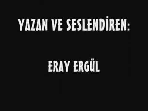 ERAY ERGÜL - KATİLİ BEN OLACAĞIM AŞK DENEN İLLETİN..!!!