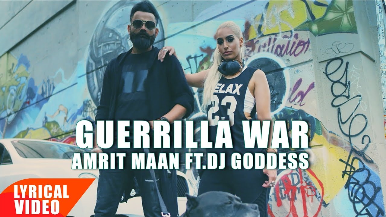 Guerrilla War | Lyrical Video | Amrit Maan Ft DJ Goddess | Deep Jandu ...