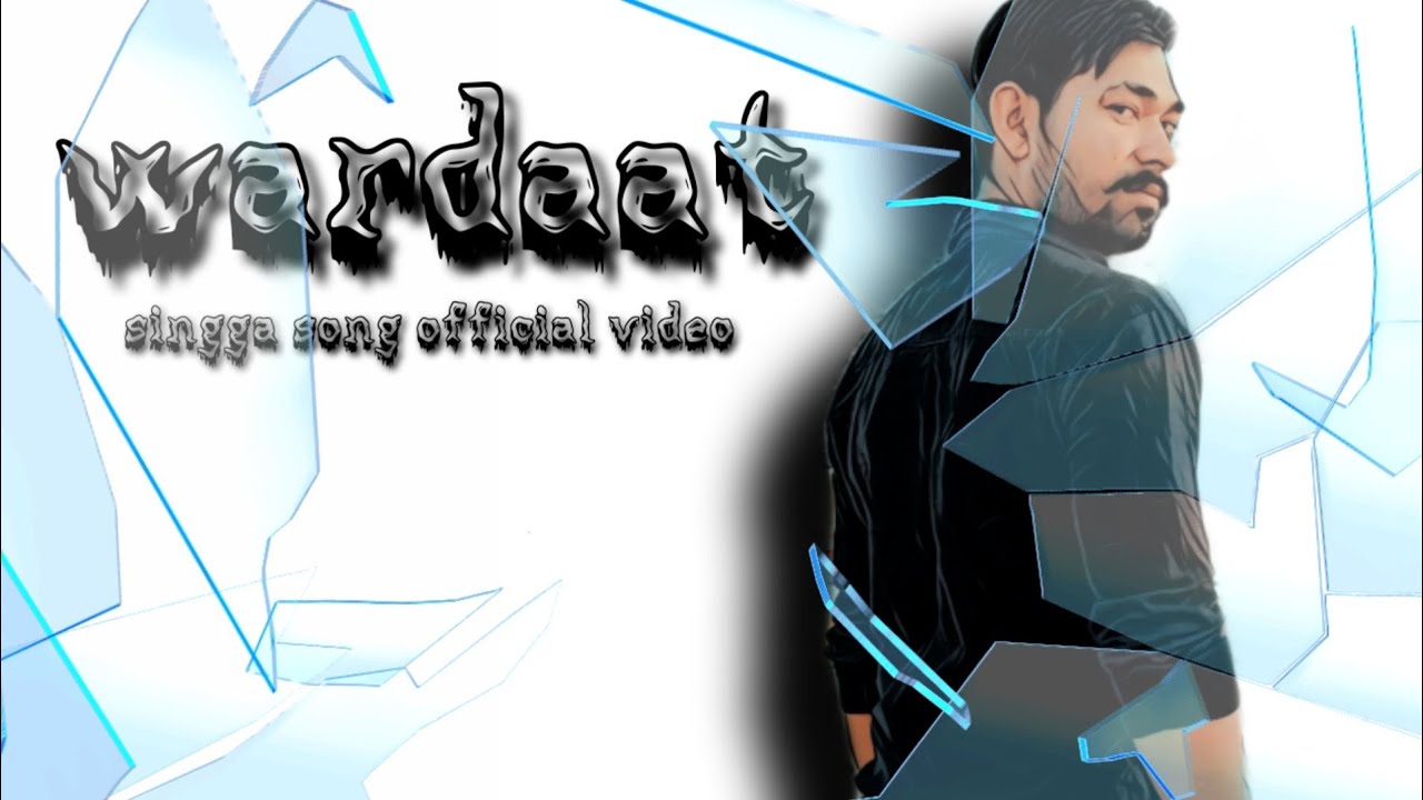 Wardaat ..singga song( cover) official video... - YouTube