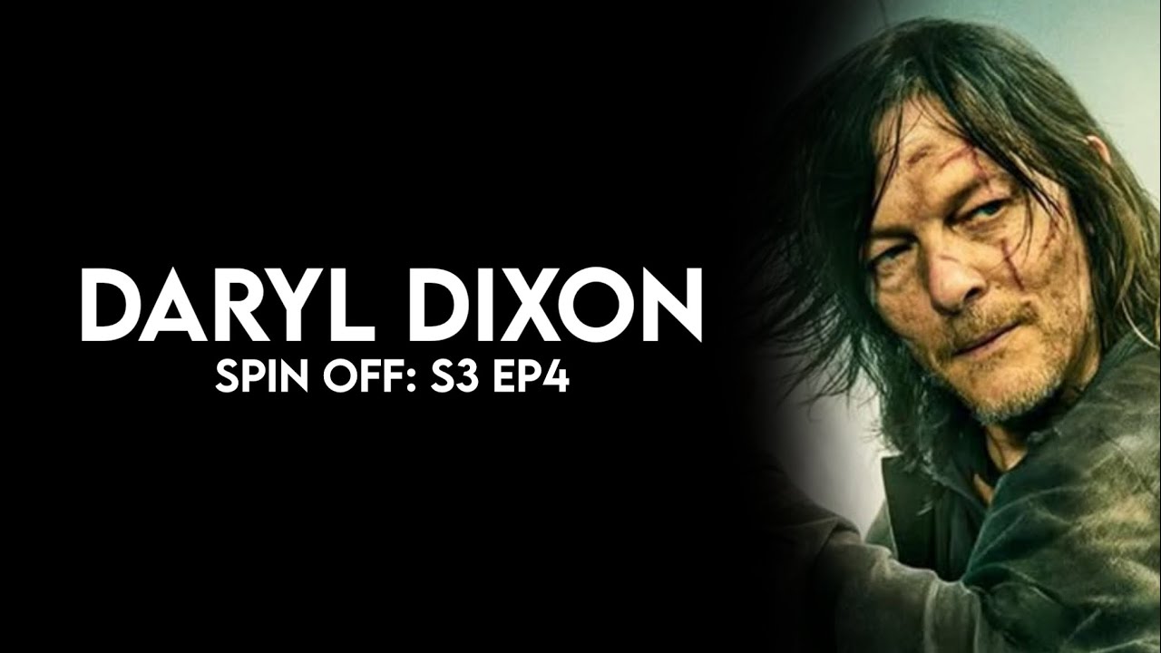 Daryl Dixon (Spin-Off: S3 EP4) - Scene Pack (Spin-Off: Daryl Dixon ...