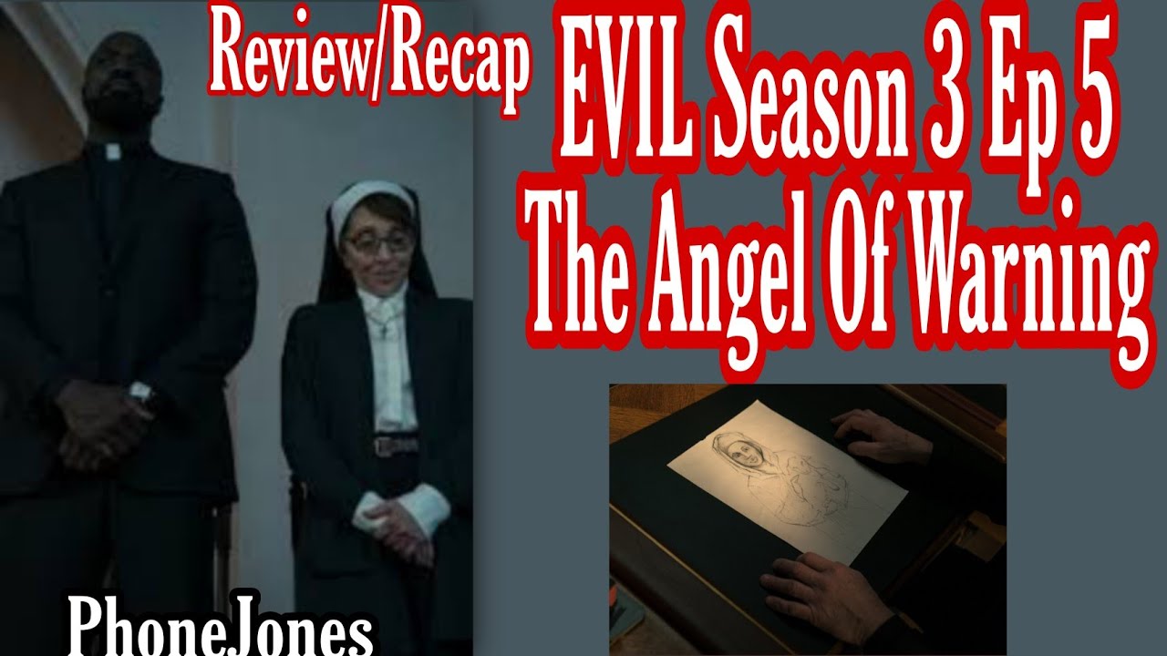 EVIL Season 3 Ep 5 The Angel Of Warning - YouTube