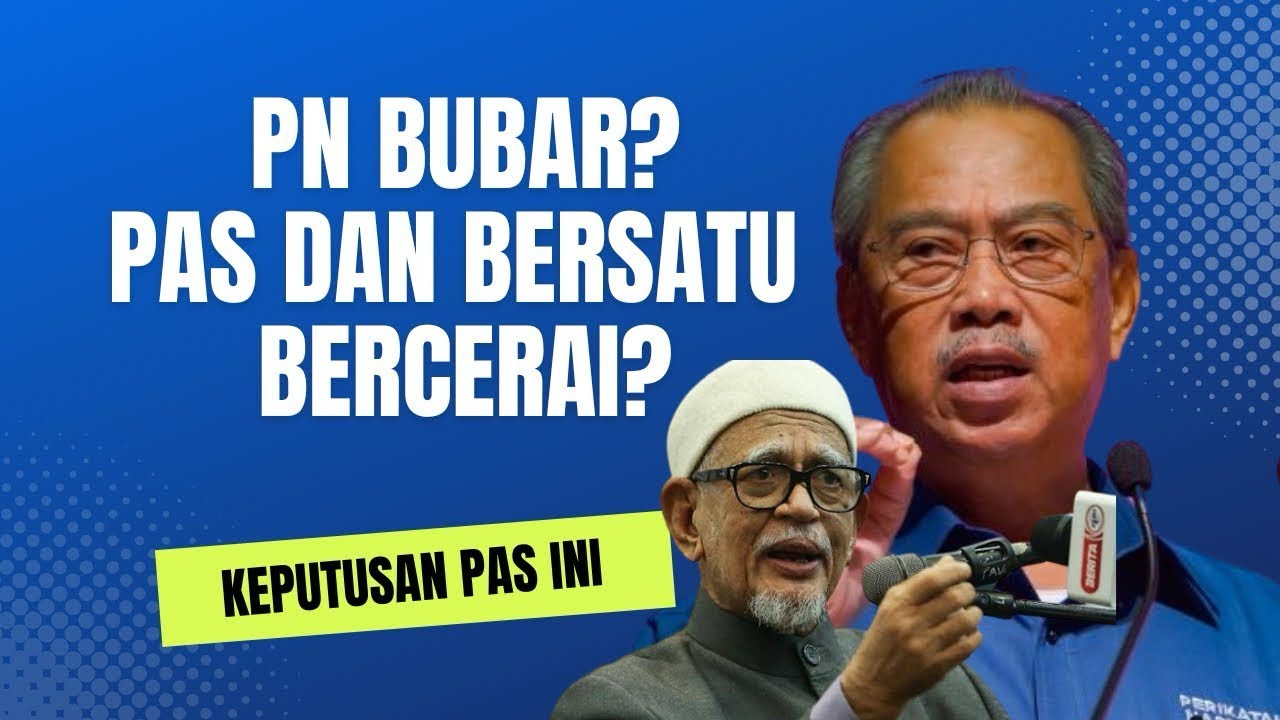 PERIKATAN NASIONAL BUBAR!! INI LEBIH BAIK - YouTube