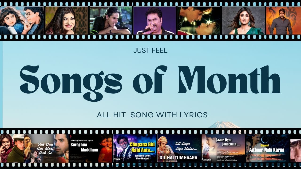 Songs of Month Best songs with Lyrics - YouTube