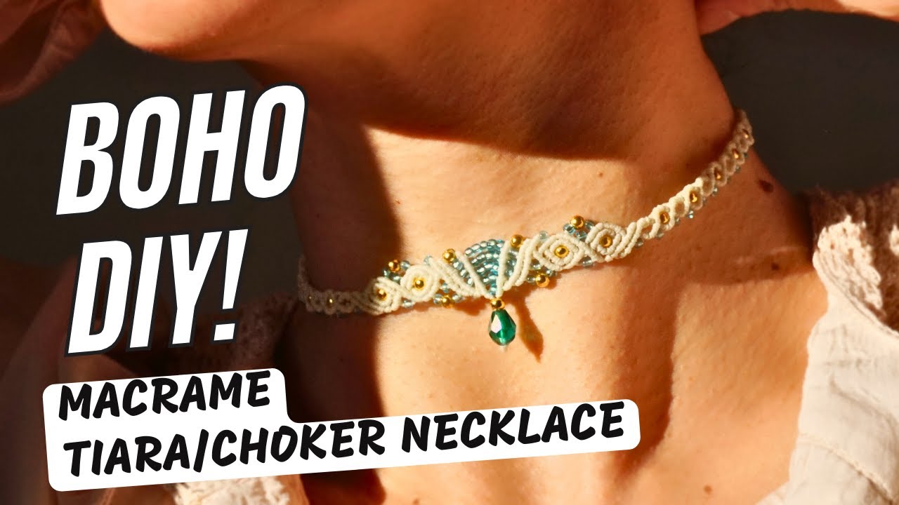 Boho Princess Vibes! DIY Macrame Tiara & Choker – Easy Tutorial! - YouTube