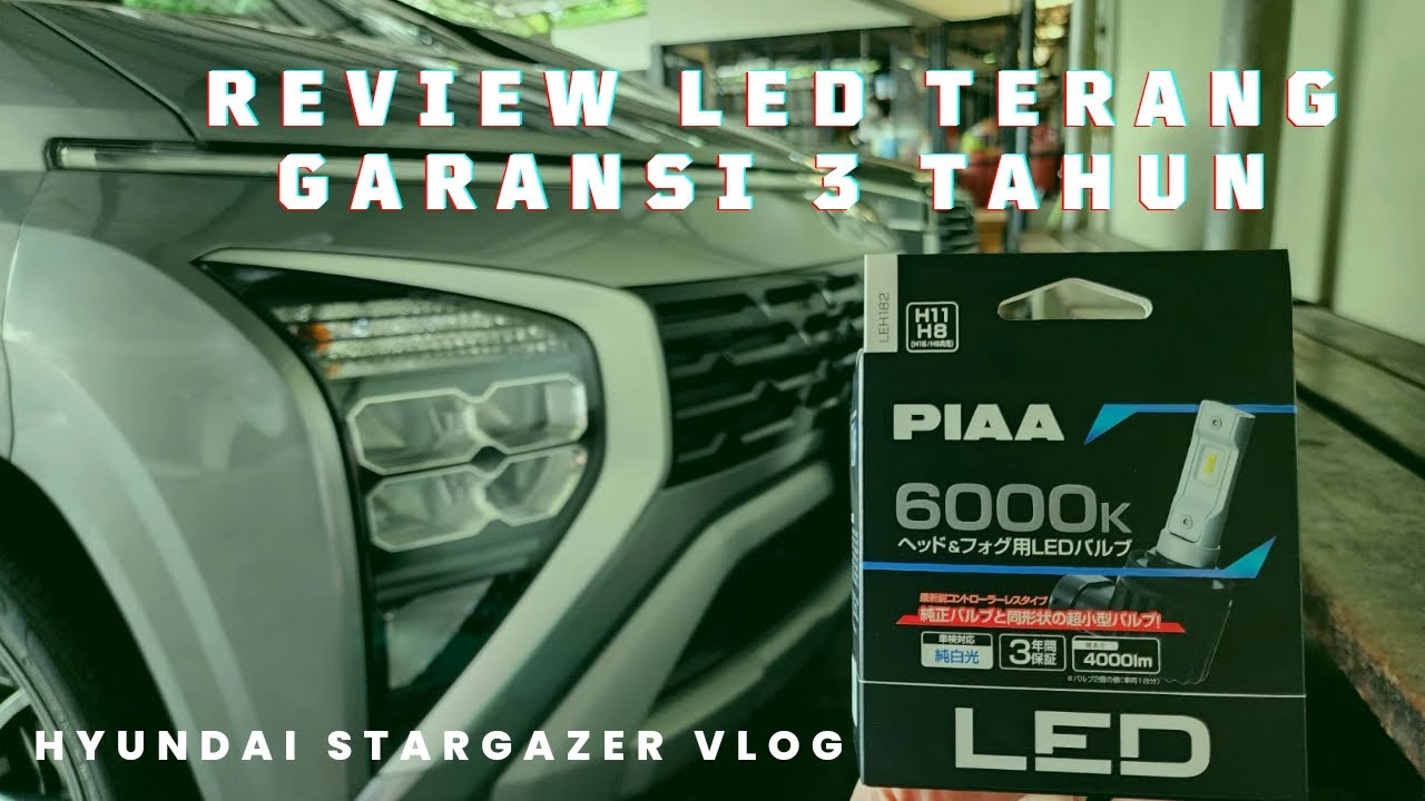 Ganti LED Foglamp Hyundai Stargazer dengan LED PIAA Compact Terbaru ...