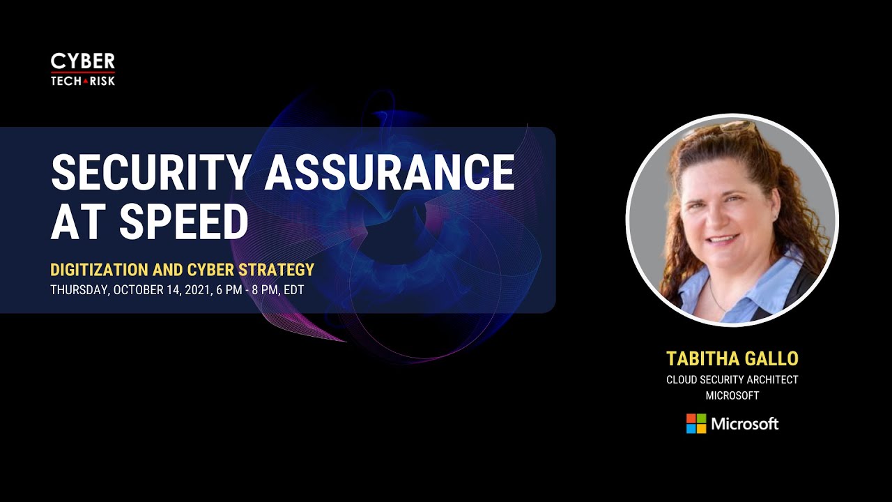 Security Assurance at Speed - Tabitha Gallo, Microsoft - YouTube