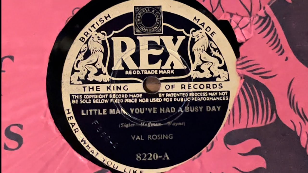VAL ROSING - LITTLE MAN, YOU’VE HAD A BUSY DAY (1934) - YouTube