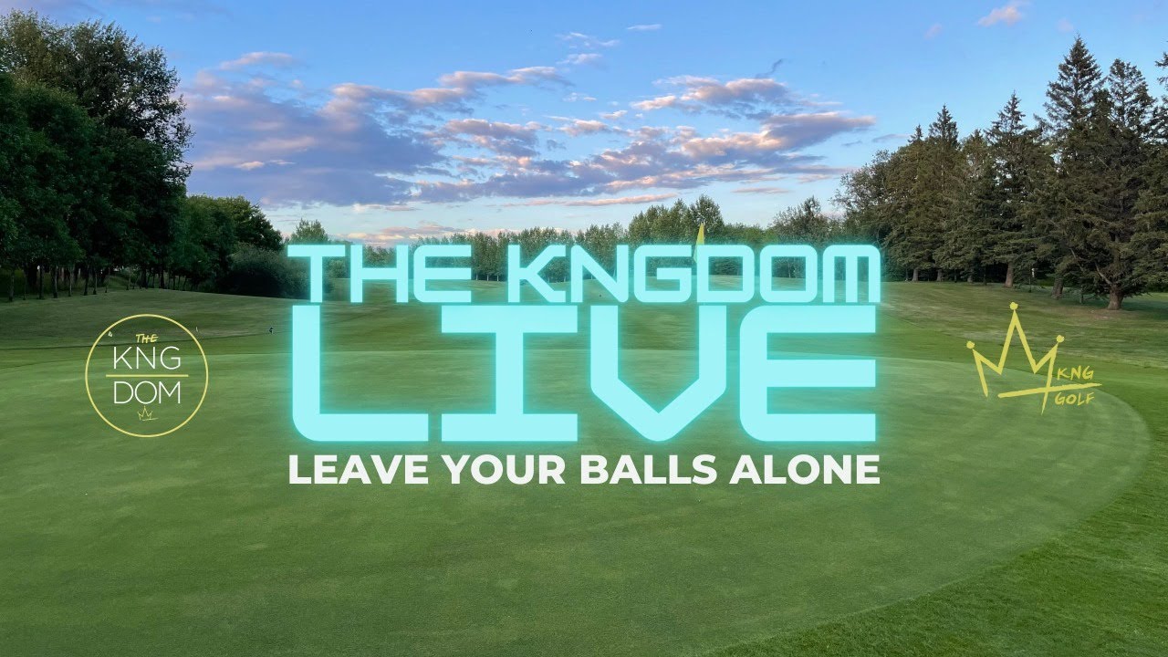 THE KNGDOM LIVE - LEAVE YOUR BALLS ALONE! - YouTube