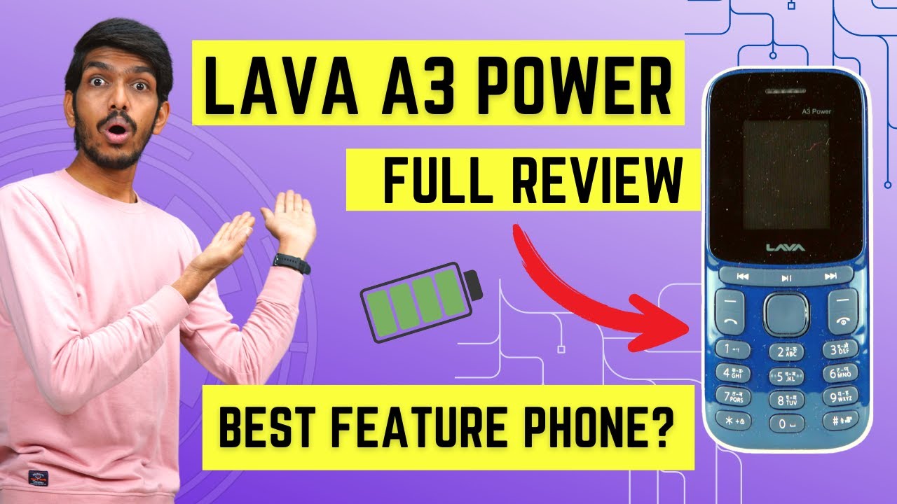 Lava A3 Power Full Review | Latest Model | Made In India Phone | खरीदे ...