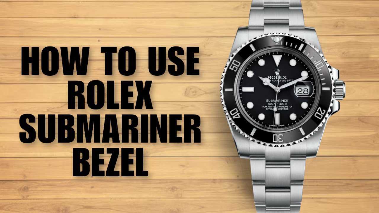 How To Use Rolex Submariner Bezel (Quick Guide) - YouTube