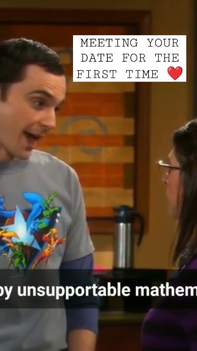 Meeting Your Date For The First Time Jimparsons Bigbangtheoryrl