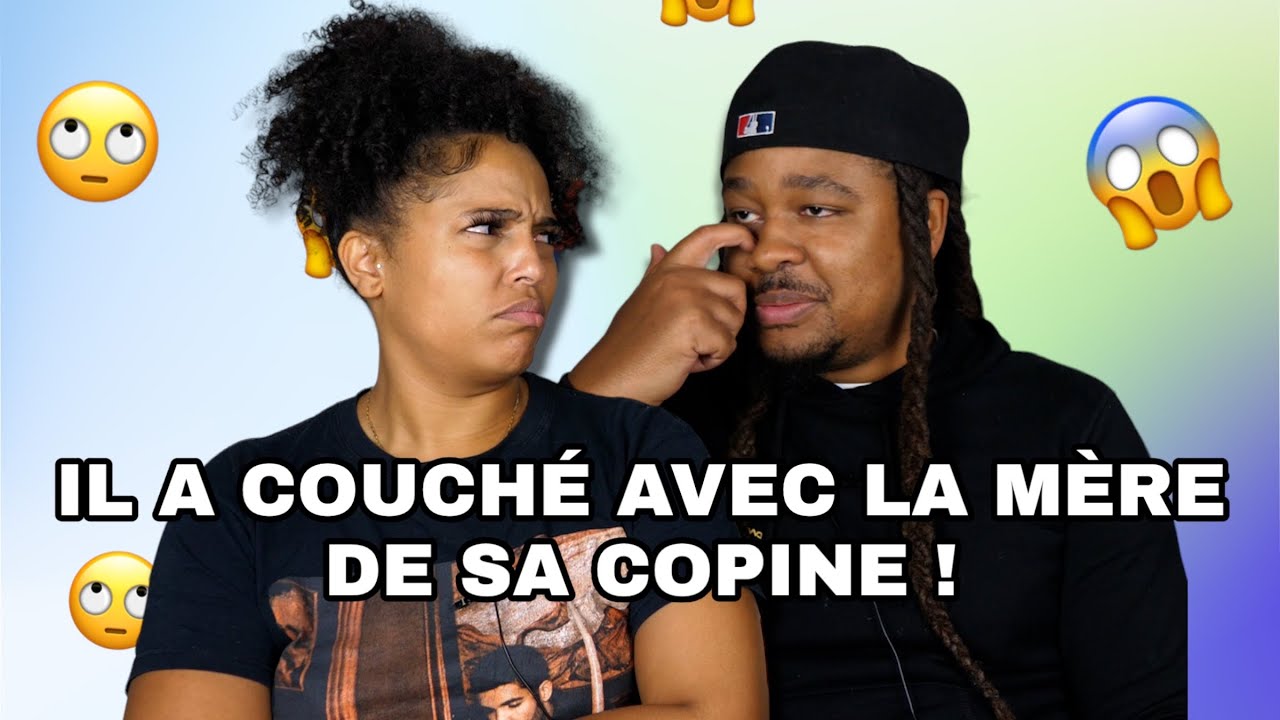 Il a couché avec la mère de sa copine - YouTube