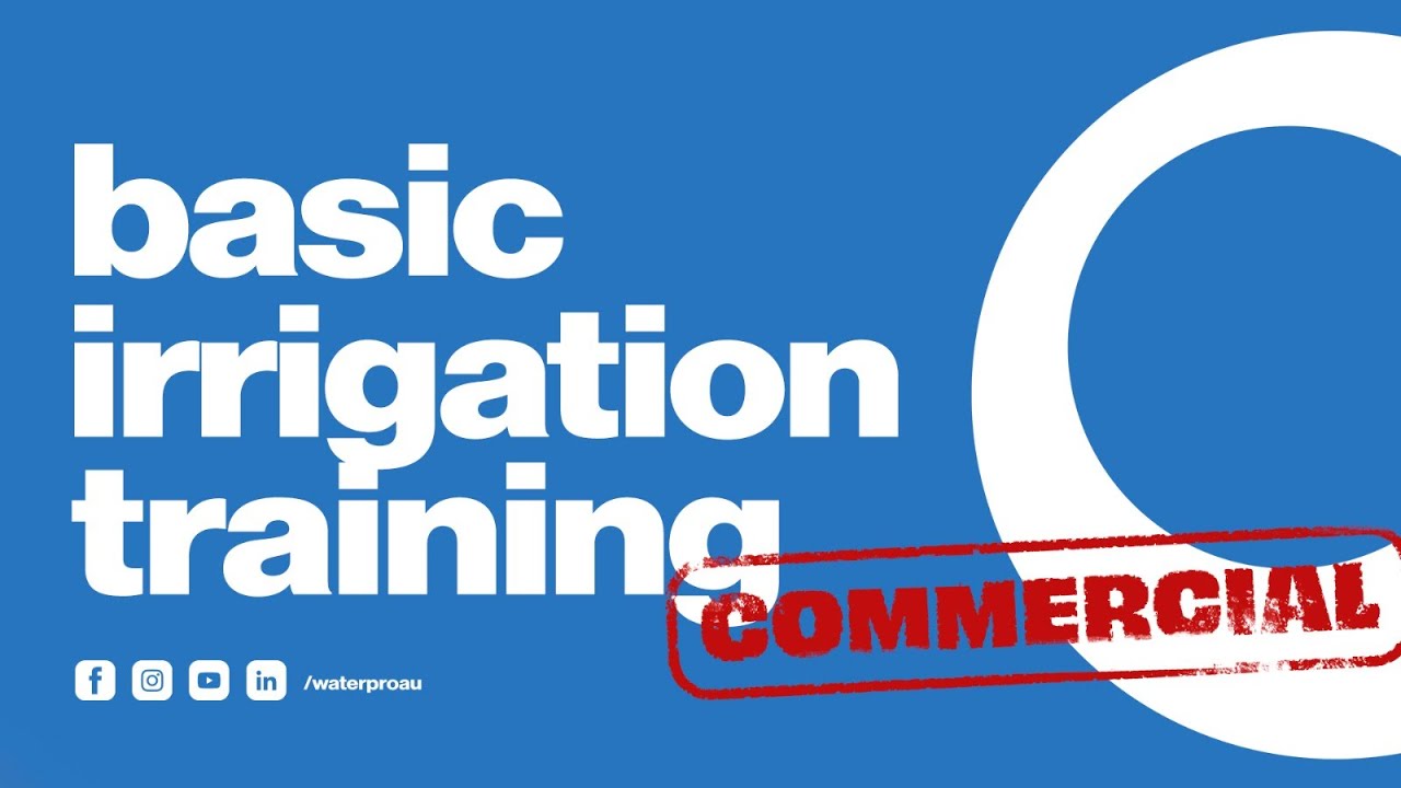 Commercial Irrigation Training - A basic guide - YouTube