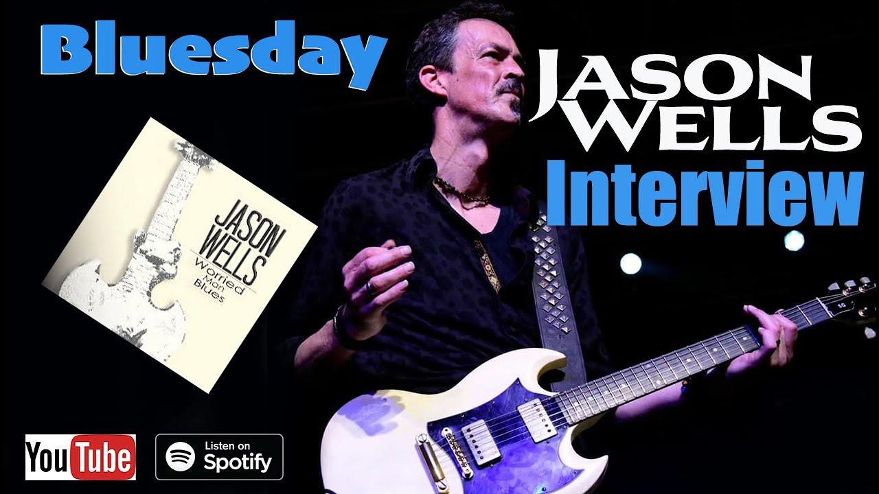 Bluesday Presents Jason Wells - YouTube