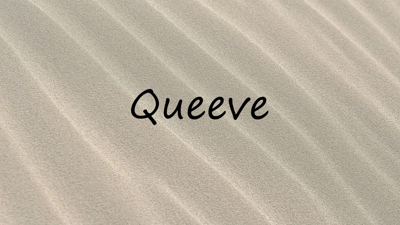 How to Pronounce Queeve? - YouTube