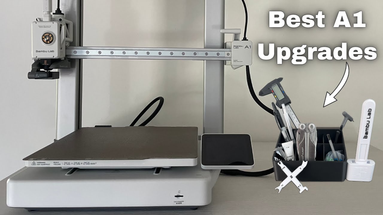 Must Have Upgrades For The Bambu Lab A1 - YouTube