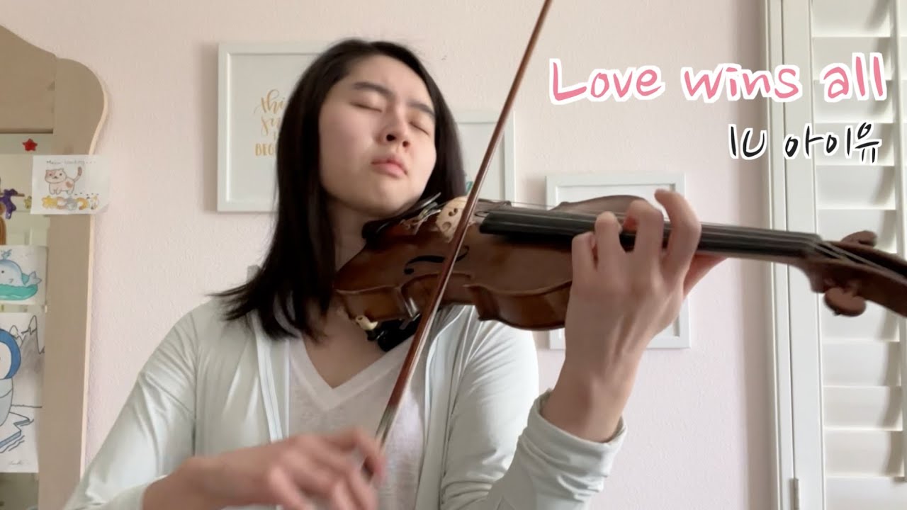 IU (아이유) 'Love wins all' - Violin Cover - YouTube