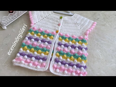 Crochet Baby Sweater/Tığ işi Bebek Yeleği /Popcorn Model Yelek /Kız Bebek Yelek /6-12 Ay