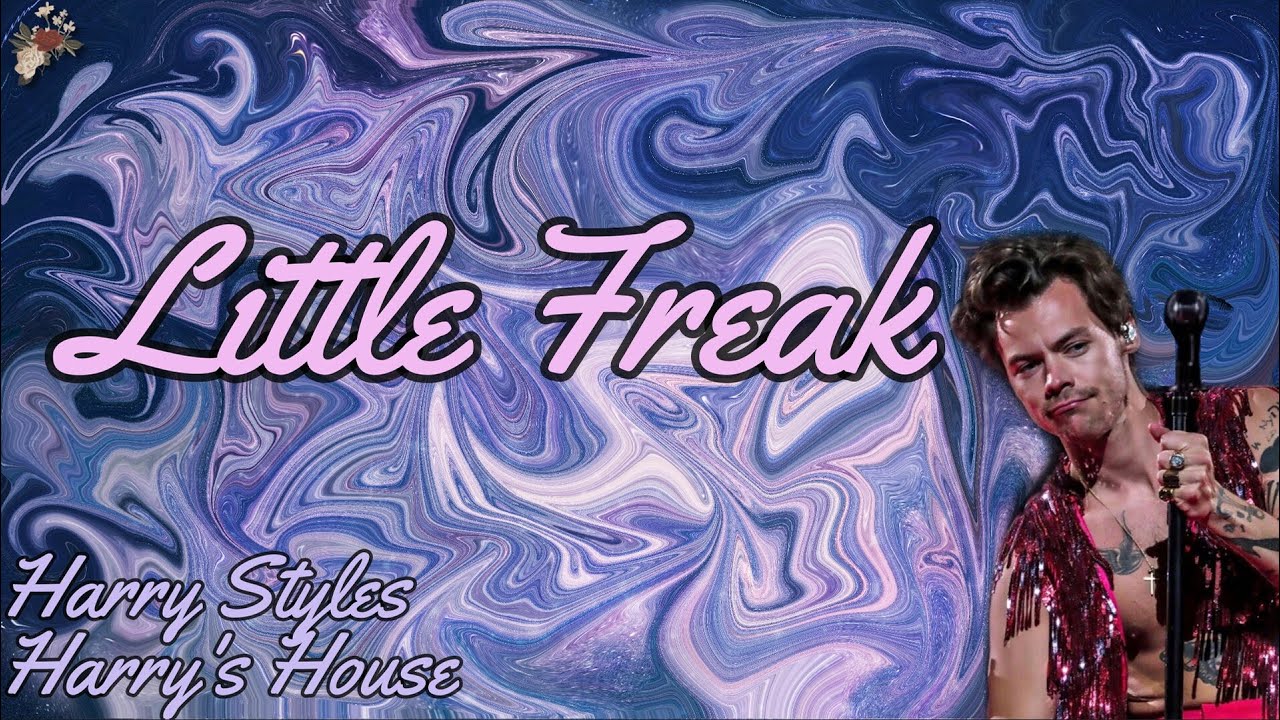 Little Freak-Harry Styles (Lyrics) - YouTube