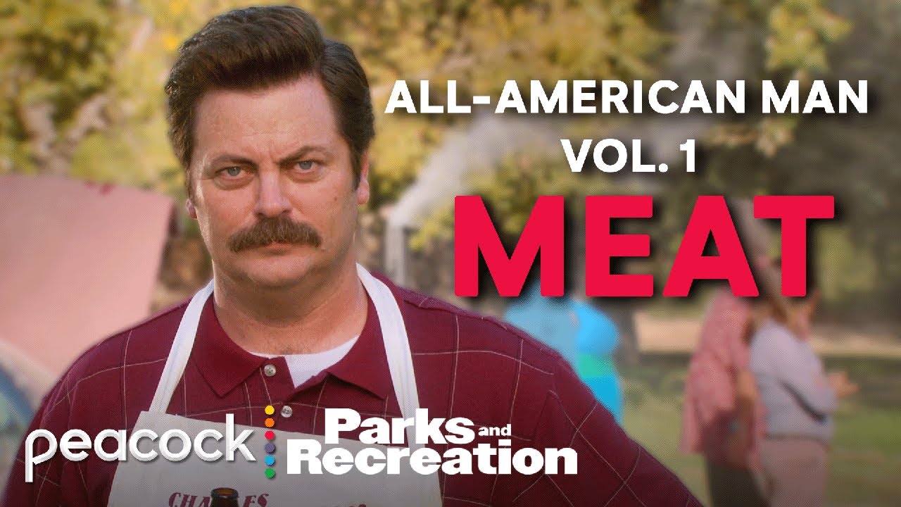 How to be an All-American Man with Ron Swanson: MEAT - YouTube