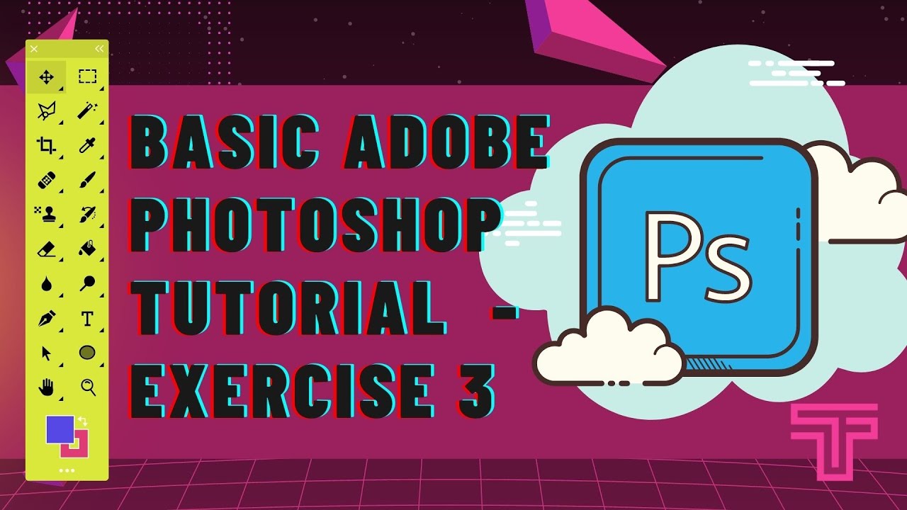 Basic Adobe Photoshop Tutorial for Beginners - Exercise 3 - YouTube