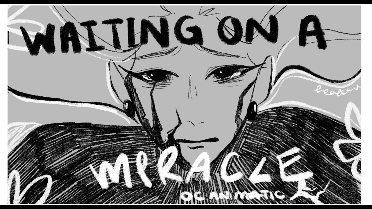 Waiting On a Miracle || OC Animatic - YouTube