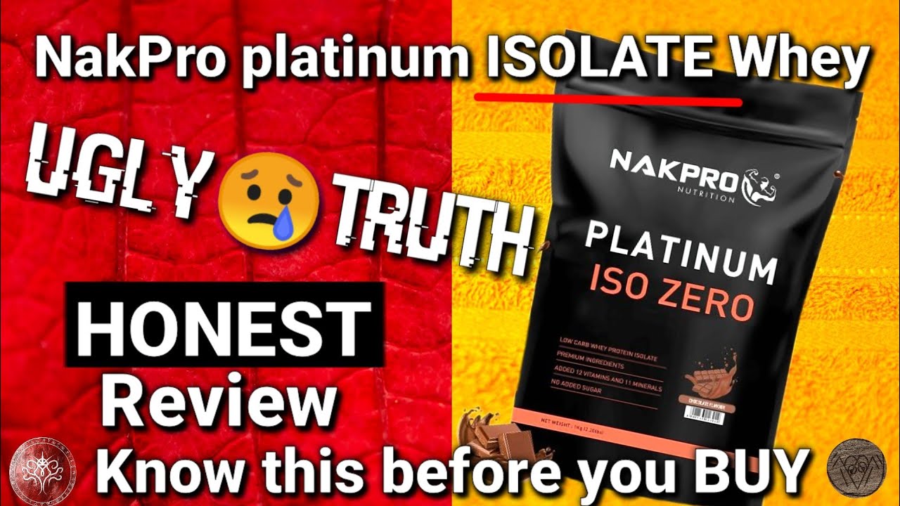 NakPro Platamium ISO ZERO whey HONEST review ( with LAB REPORT ) - YouTube