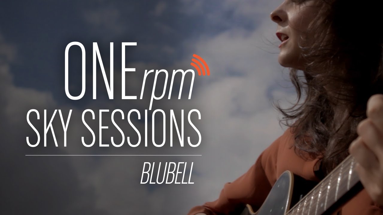 Blubell - "Blue" - ONErpm Sky Sessions - YouTube