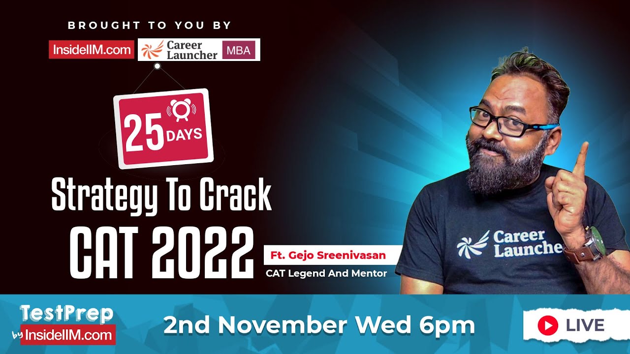 25 Days Plan For CAT 2022 | How To Prepare For CAT 2022, Ft. Gejo ...