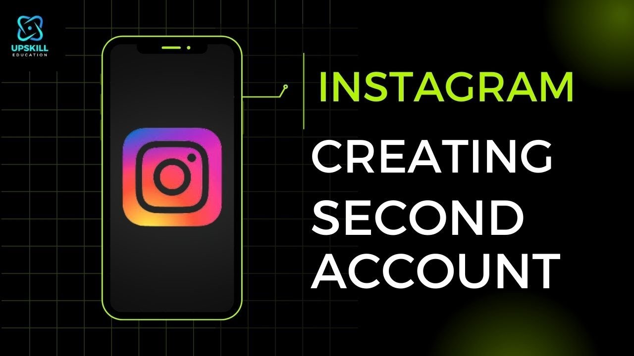 How to Create a Second Instagram Account | Step-by-Step Guide - YouTube