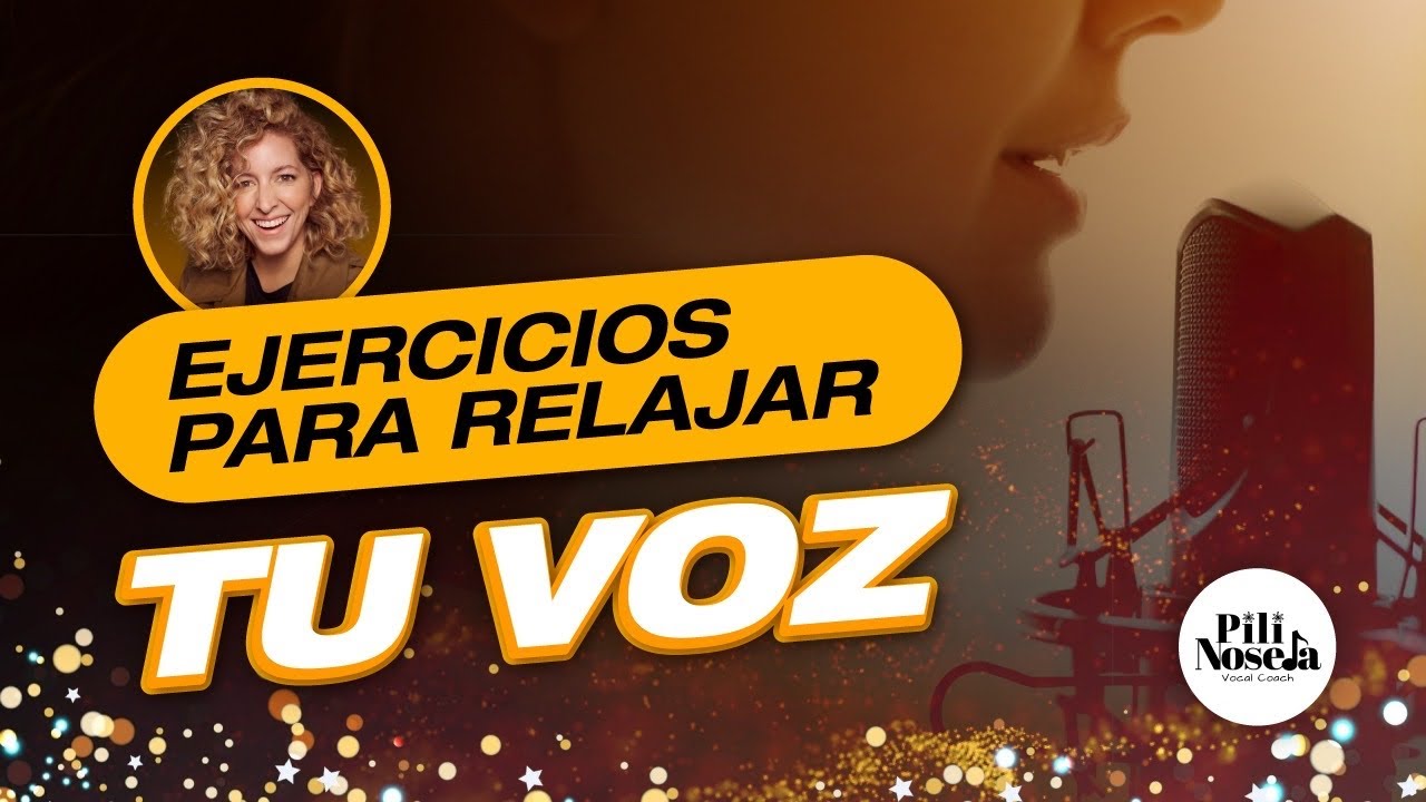 EJERCICIOS para RELAJAR tu VOZ - YouTube