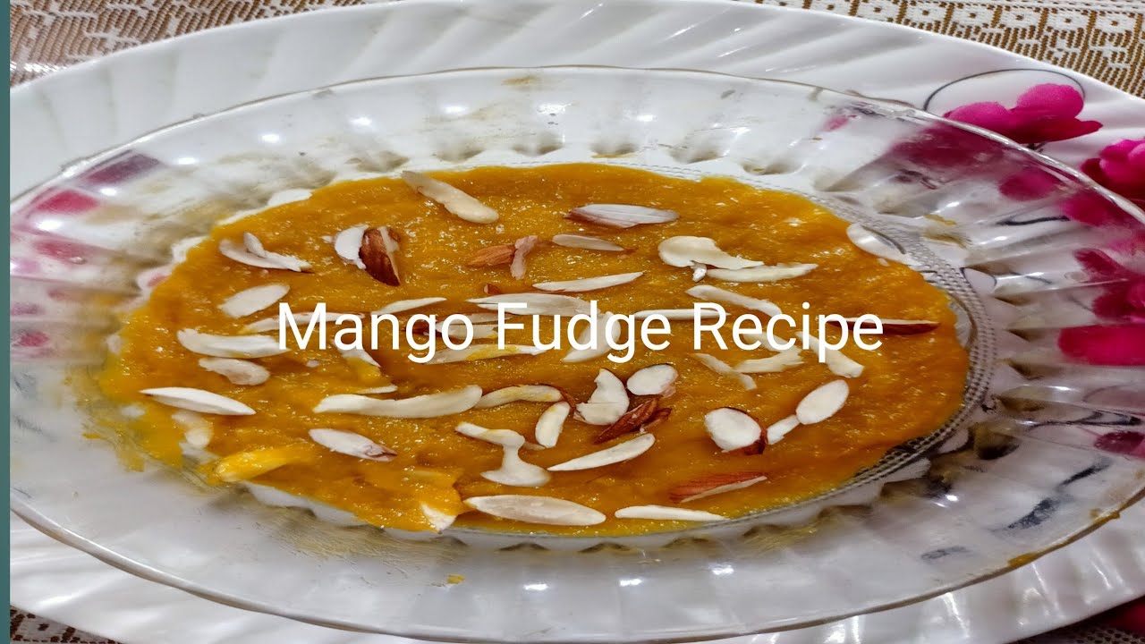 How To Make Mango Fudge | Mango Fudge Recipe - YouTube