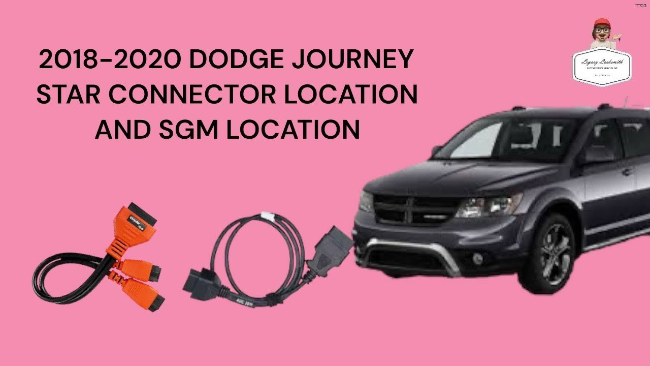 2018-2020 DODGE JOURNEY STAR CONNECTOR LOCATION AND SGM LOCATION - YouTube